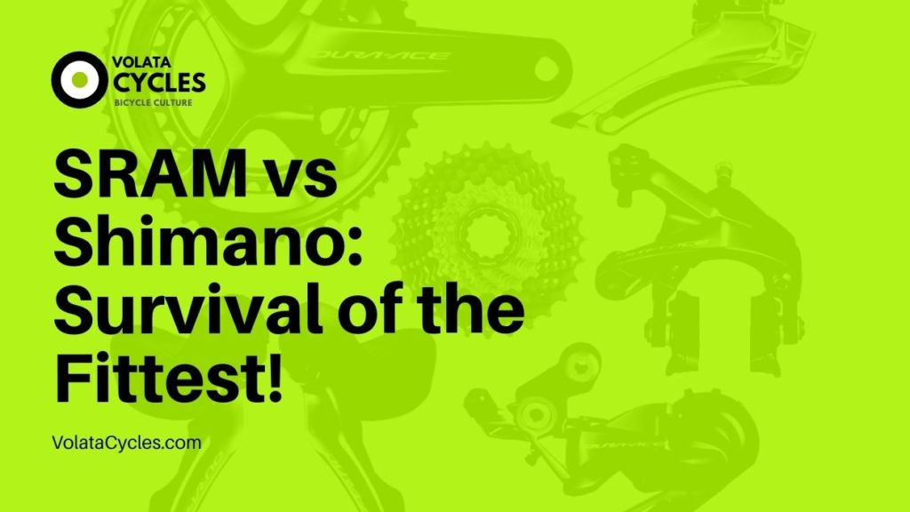 SRAM Vs Shimano: Survival Of The Fittest!