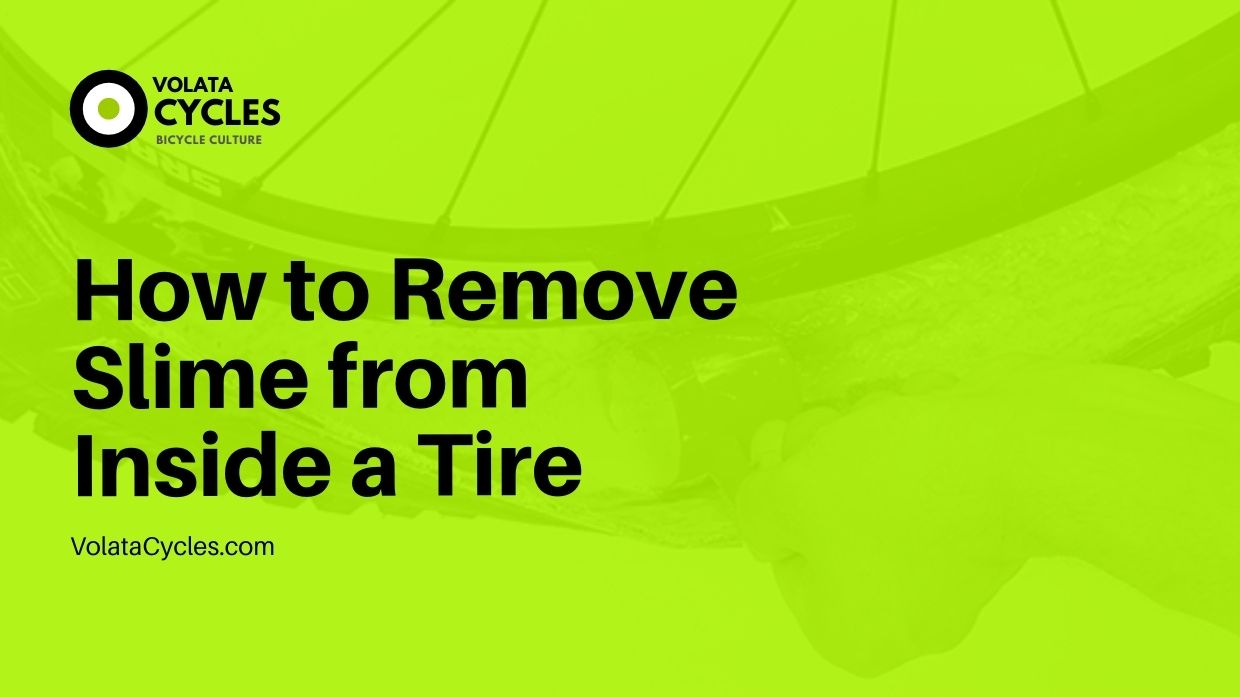 How To Remove Slime From Inside A Tire